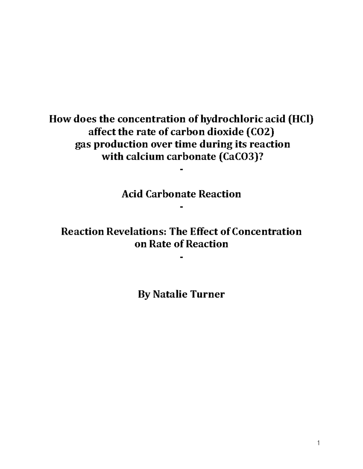 The Effect of HCl Concentration on CO₂ Production Rate: A Study (CHEM ...