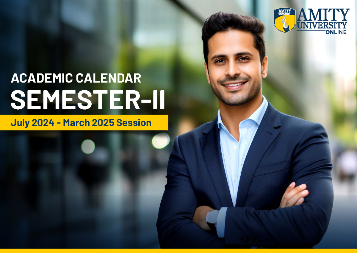 Academic Calendar Sem 2 - ACADEMIC CALENDAR SEMESTER-II July 2024 ...