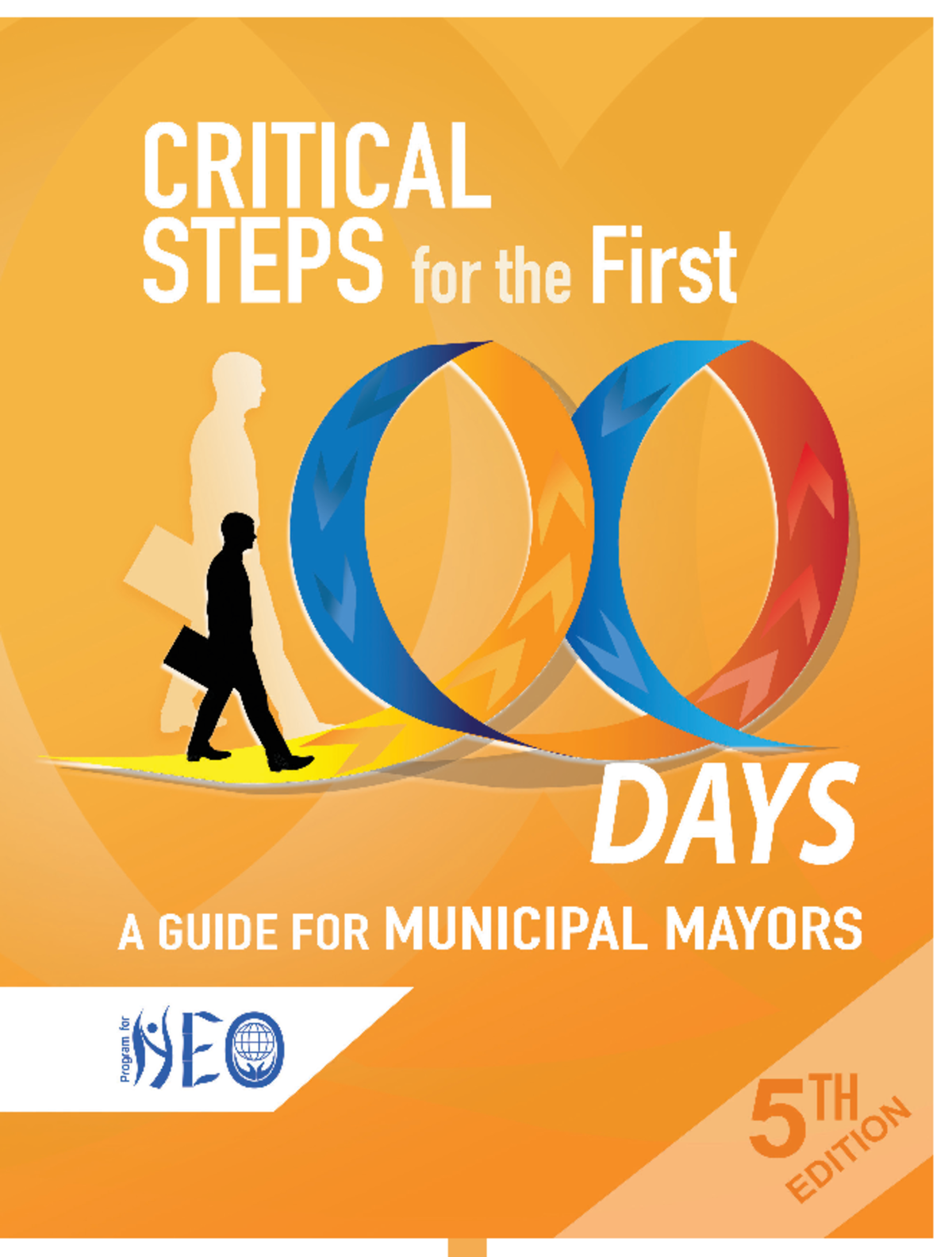 Critical Steps for the First 100 Days: A Guide for Municipal Mayors ...