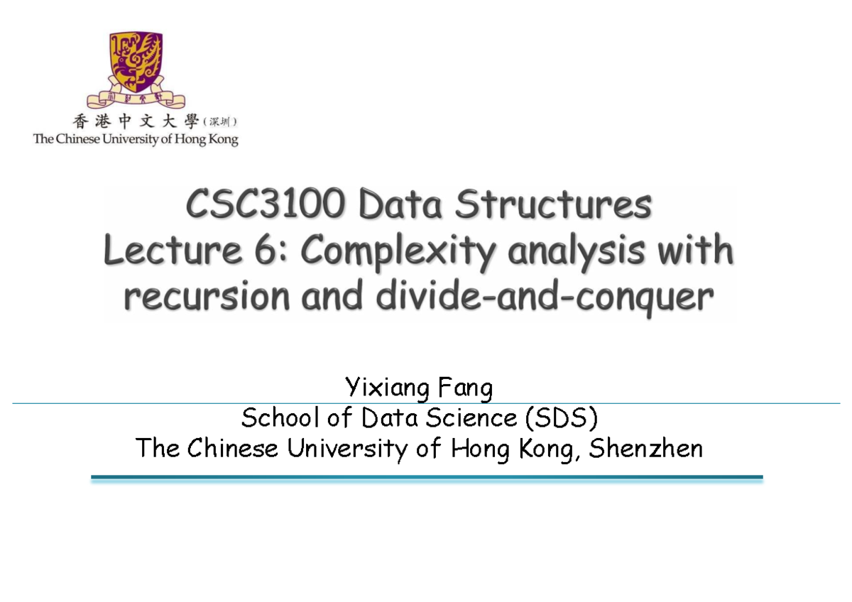 Lecture 6: Complexity Analysis of Divide-and-Conquer & Recursion - Studocu