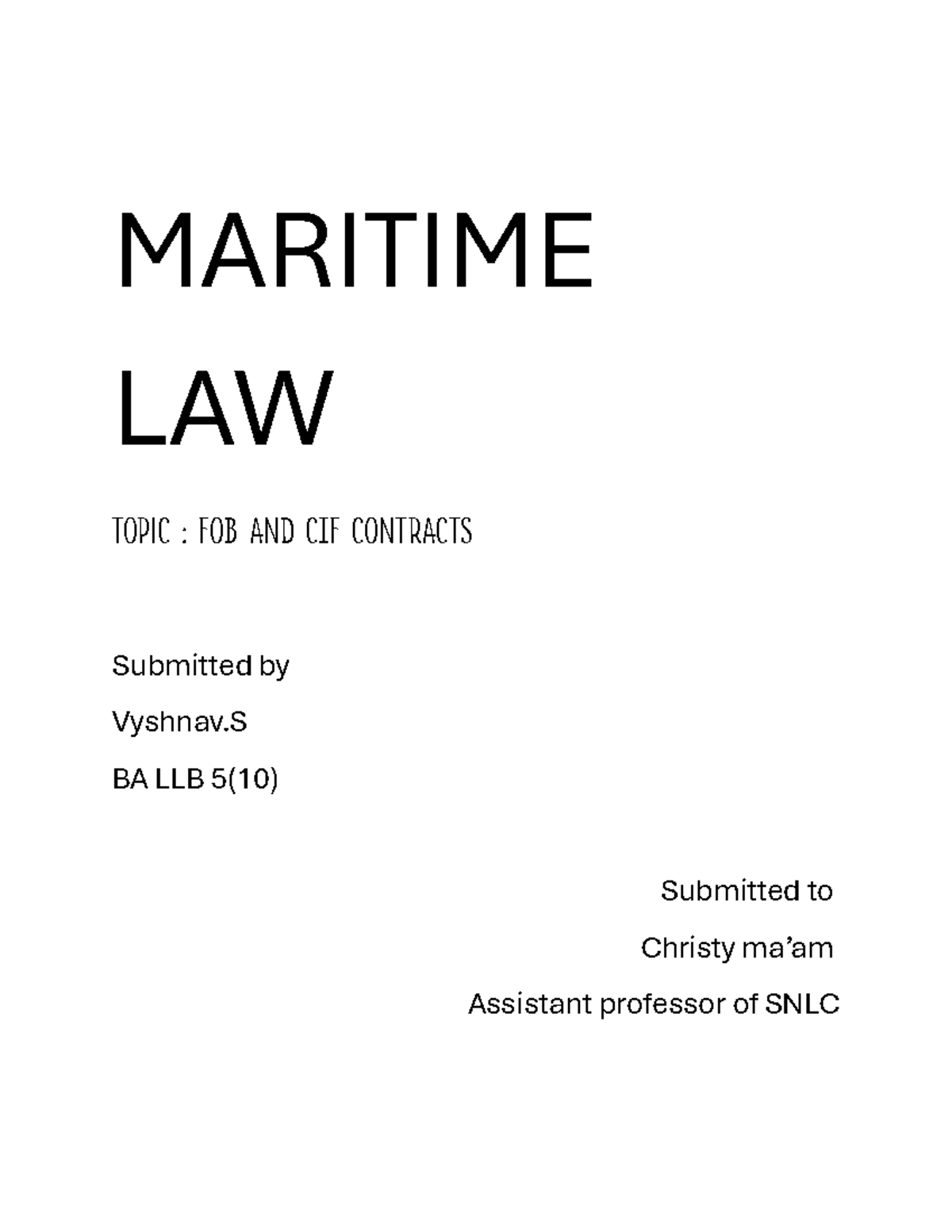 FOB and CIF Contracts: Maritime Law Assignment (BA LLB 5(10)) - Studocu