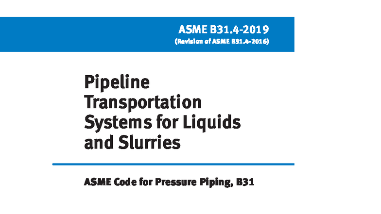 ASME B31.4 - Pipeline Transportation Systems for Liquids and Slurries ...