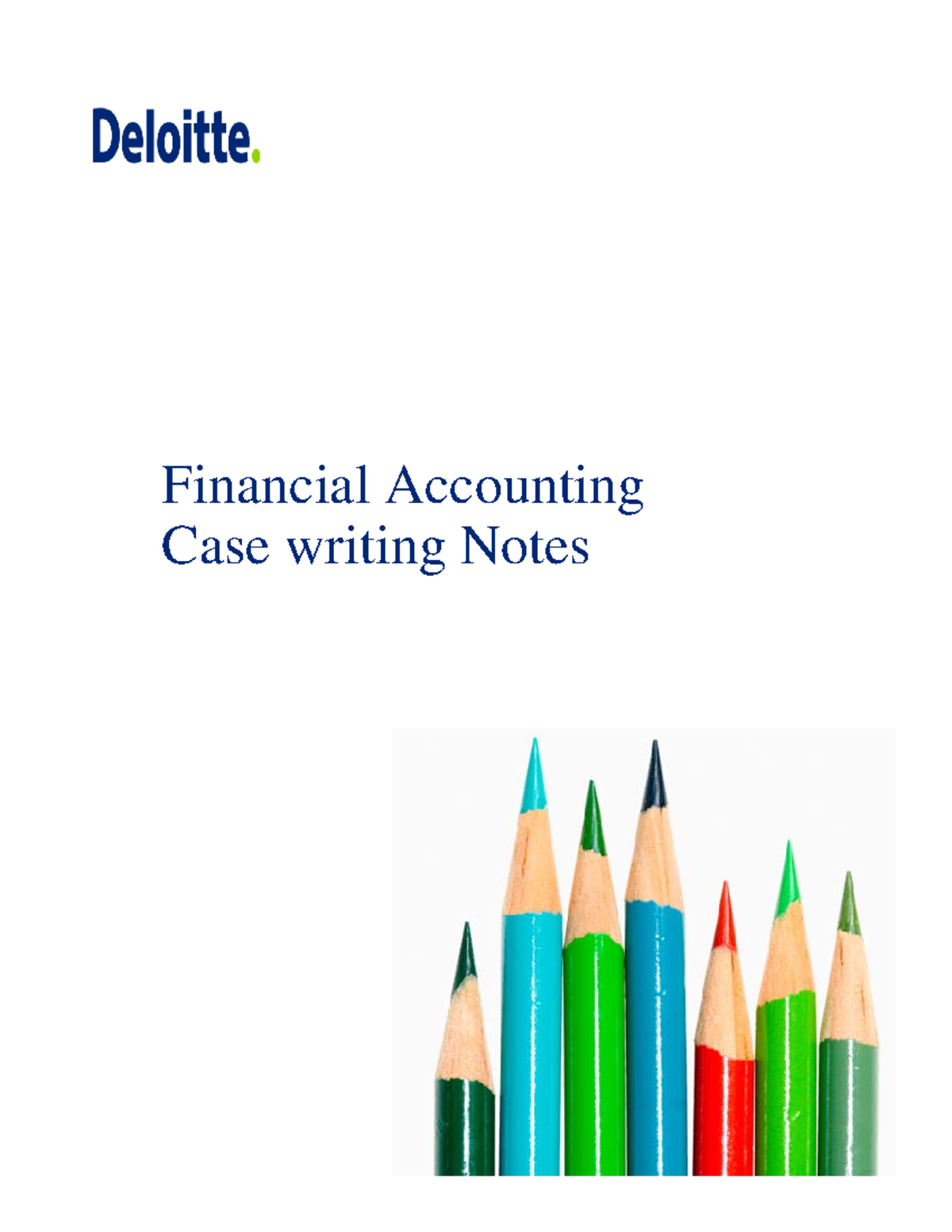 FIN 302: Case Writing Notes for Financial Accounting Applications - Studocu