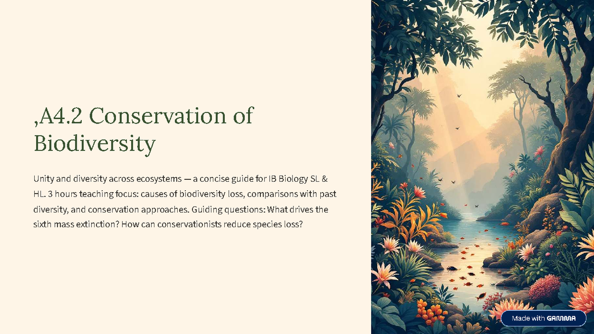 A4.2 Conservation of Biodiversity: Causes, Impacts, and Solutions for ...