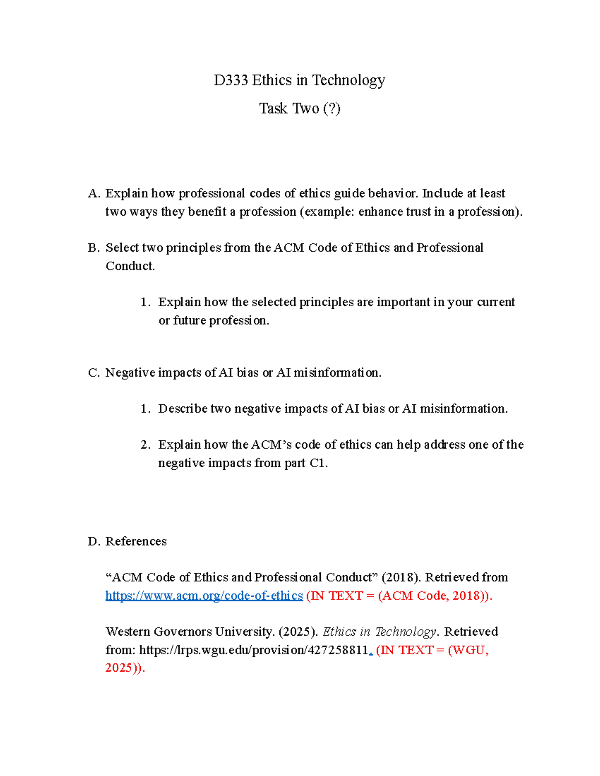 D333 Ethics in Technology Task Two: Codes of Ethics & AI Impacts - Studocu
