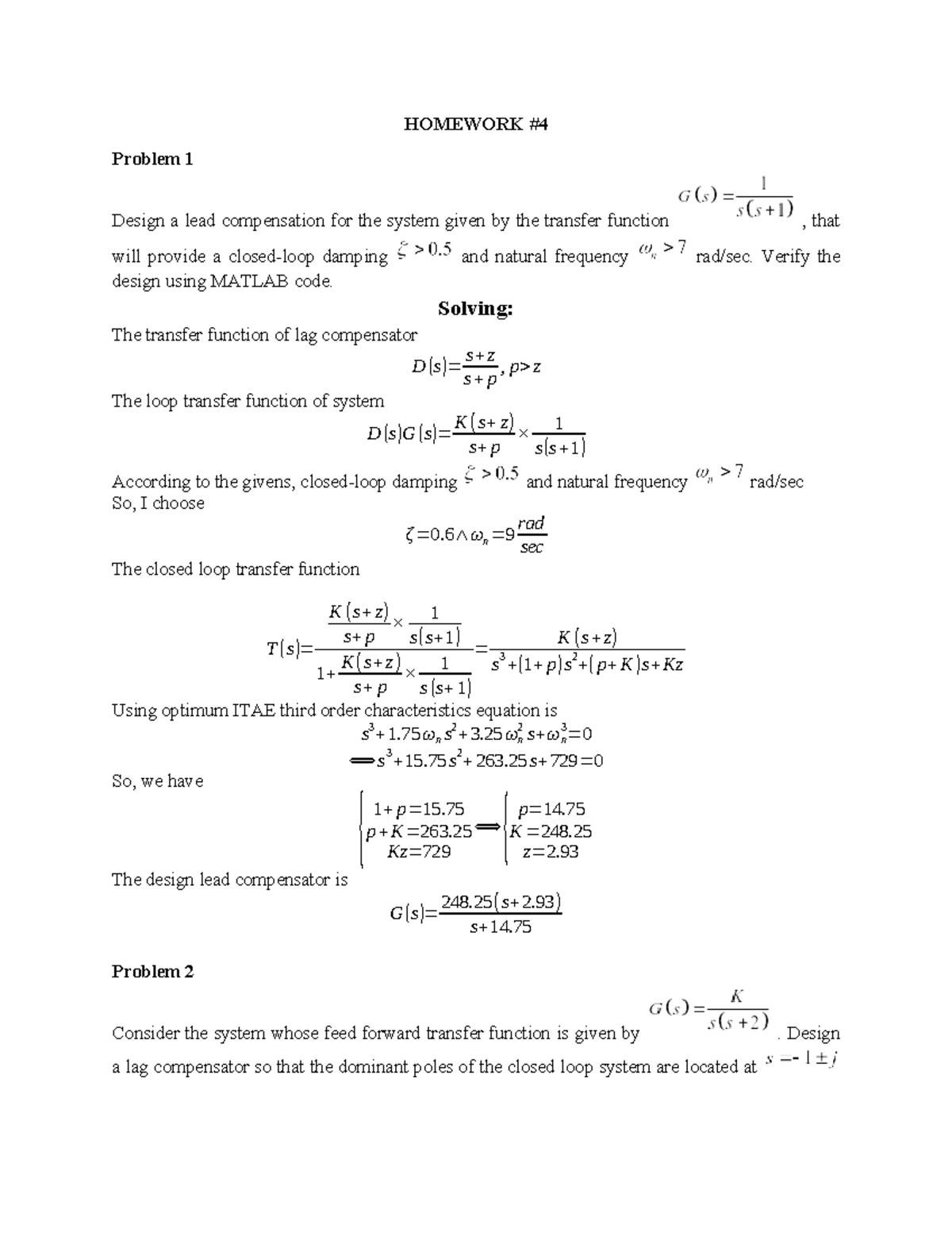 Design a lead compensation for TF - HOMEWORK # 4 Problem 1 Design a lead compensation for the ...
