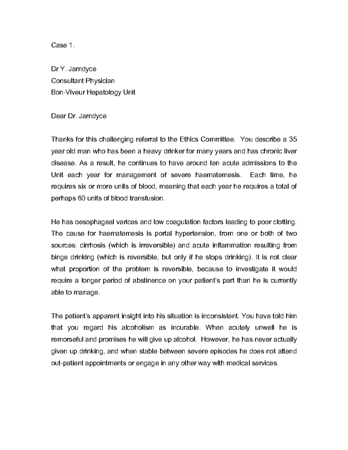 Medical Ethics Case Study 1: Chronic Alcoholism & Liver Disease - Studocu