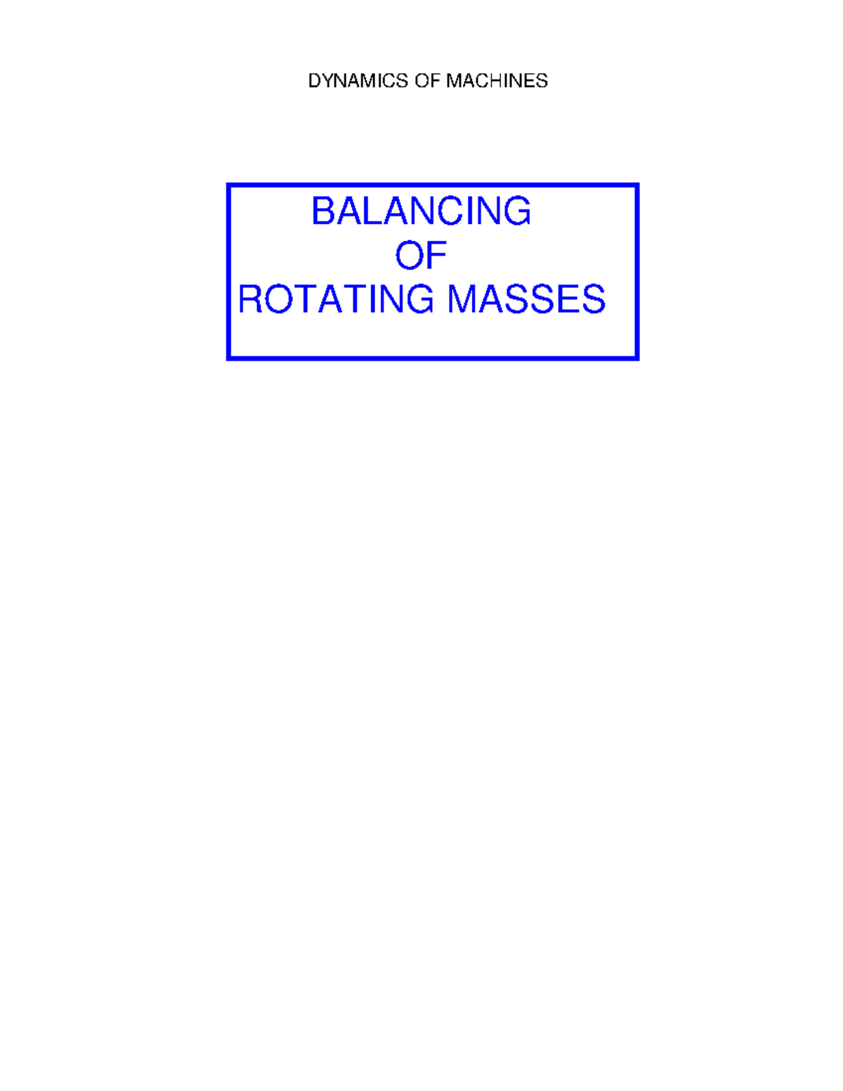 Balancing of Rotating Masses: Dynamics of Machines (Course Code ...