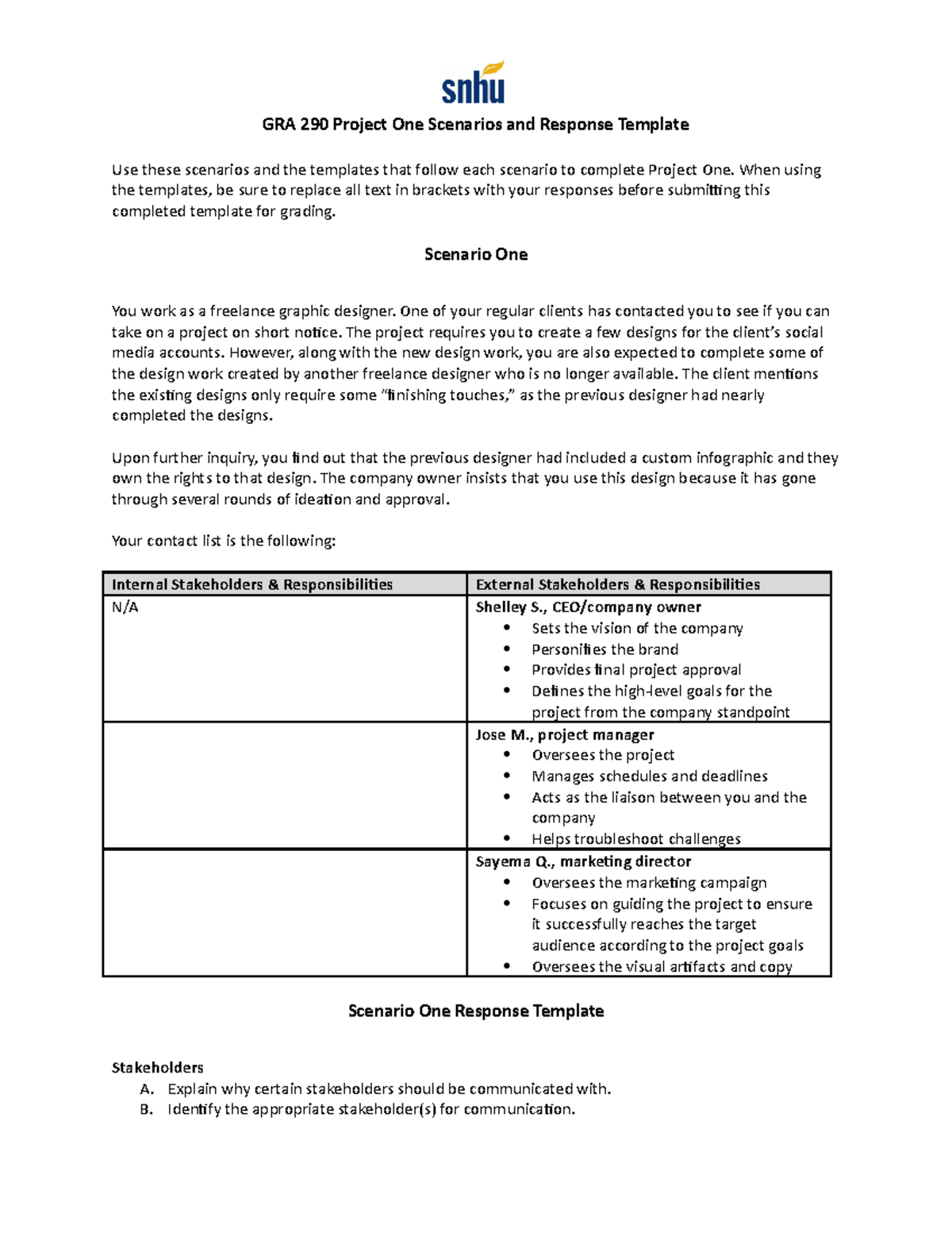 GRA 290 Project One Scenarios and Response Template - When using the ...