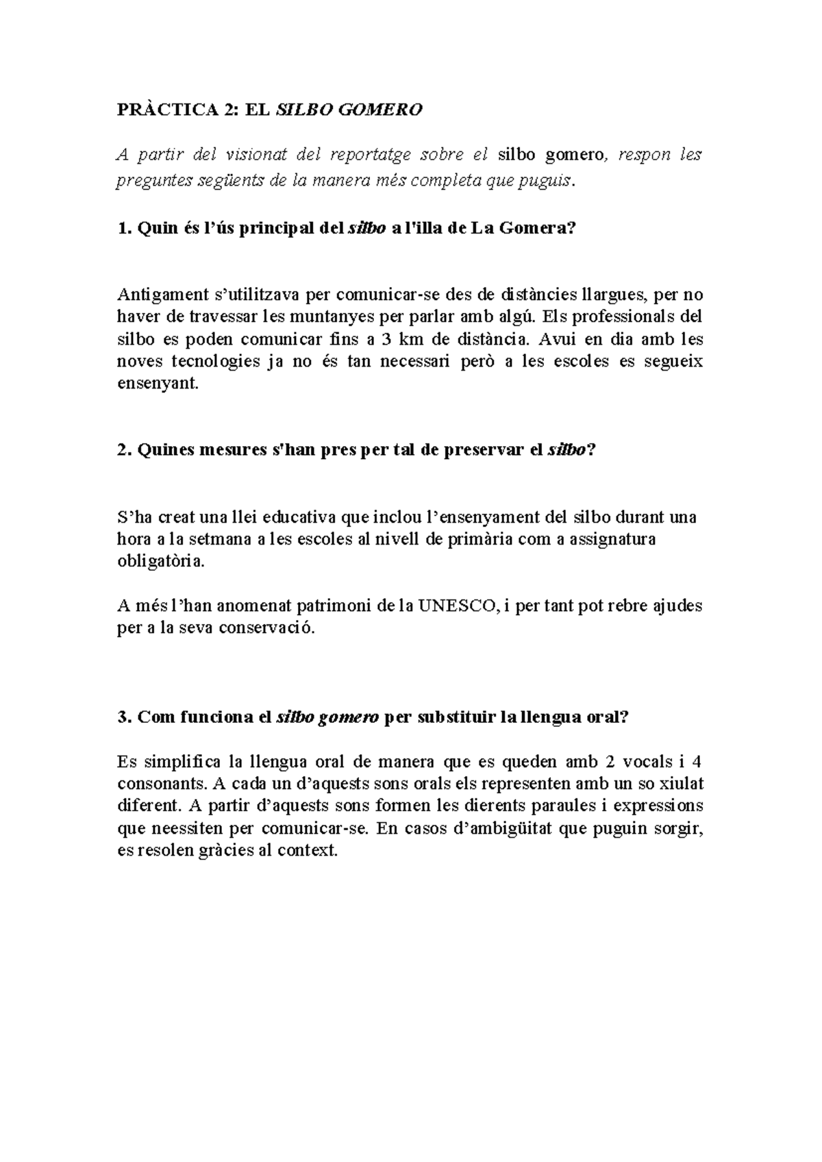 PRÀCTICA 2: EL SILBO GOMERO - Preguntes i Respostes Completes - Studocu