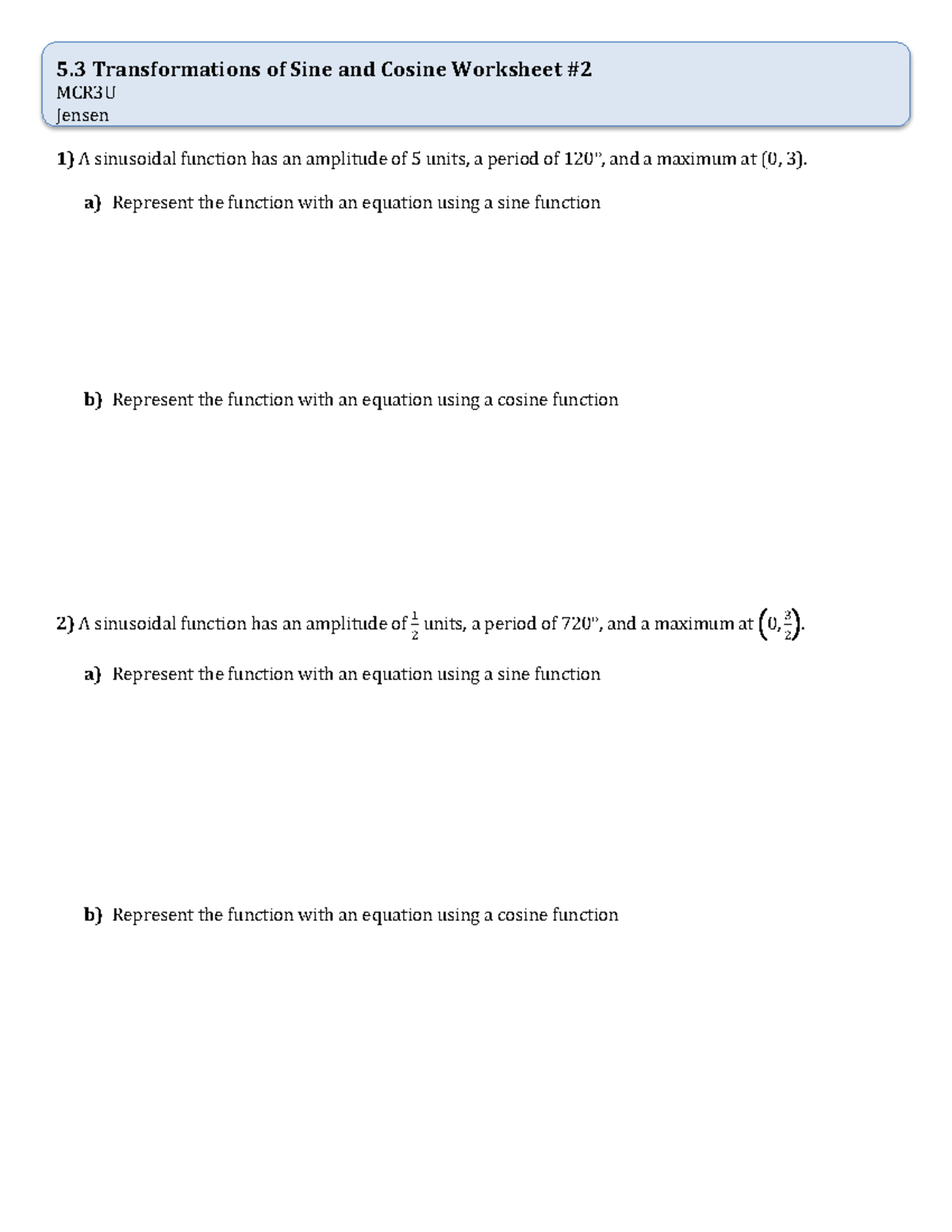 Transformations of Sine and Cosine - MCR3U Worksheet Part II - Studocu