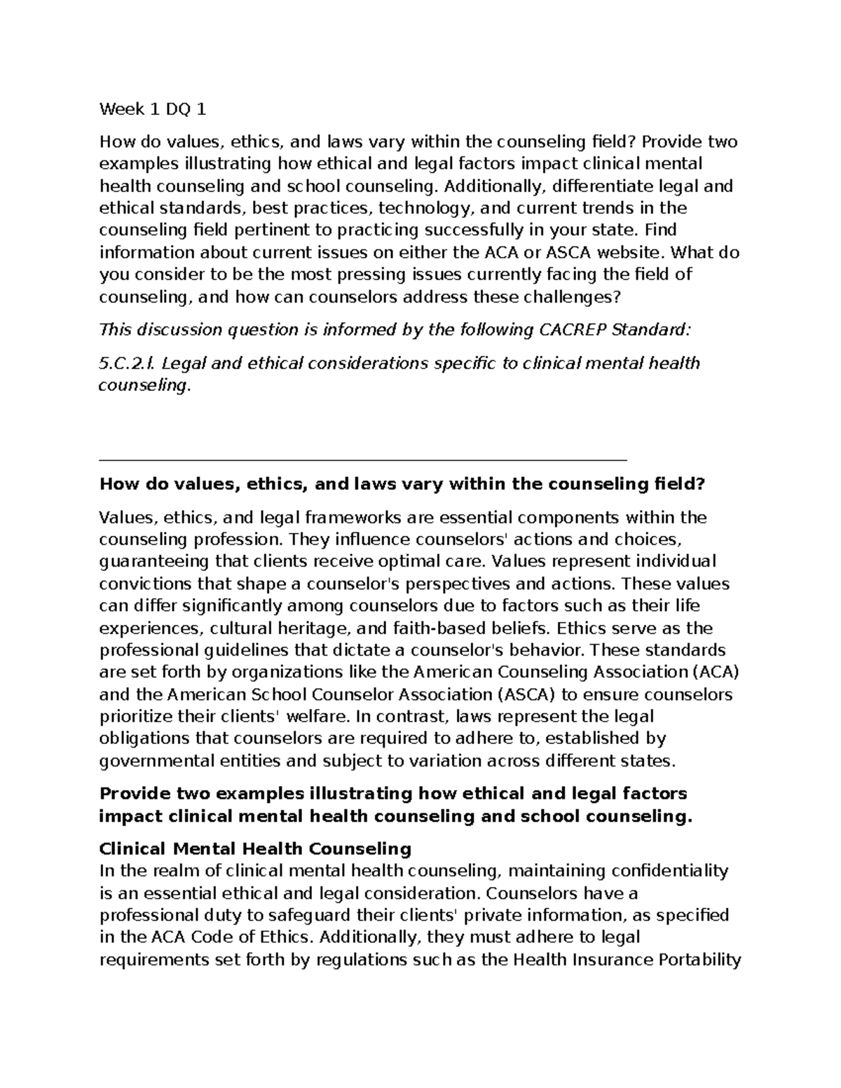 CNL-505 Week 1 DQ 1: Values, Ethics, and Legal Standards in Counseling ...