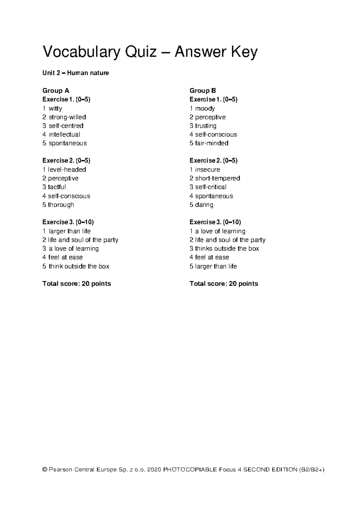 Focus 4 2E Vocabulary Quiz Unit 2 Group A & B Answer Key - Studocu
