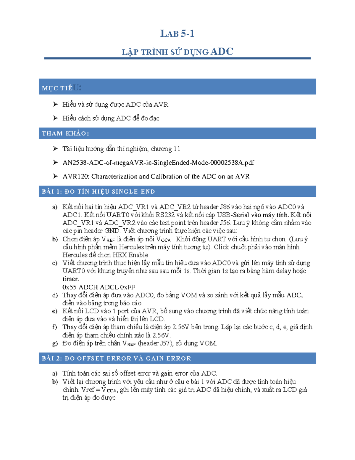 Prelabvxl - prelab vxl - LAB 5 - 1 LẬP TRÌNH SỬ DỤNG ADC MỤC TIÊU: Hiểu và sử dụng được ADC của ...