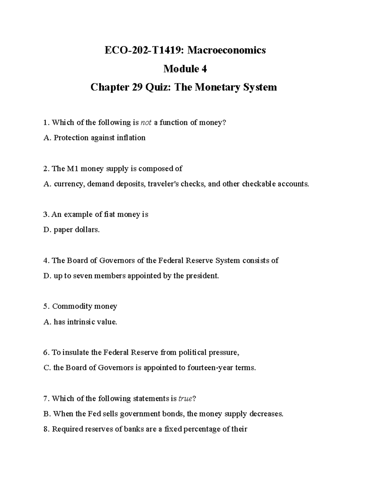 Chapter 29 Quiz The Monetary System - ECO-202-T1419: Macroeconomics ...