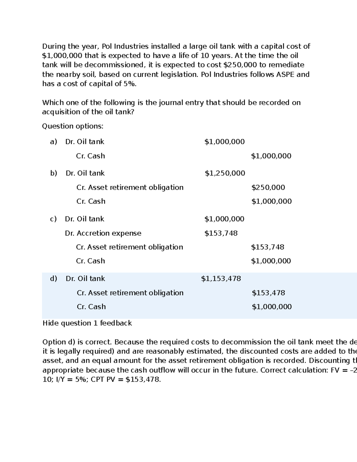 Quiz-12: Journal Entries for Decommissioning Costs Analysis - Studocu
