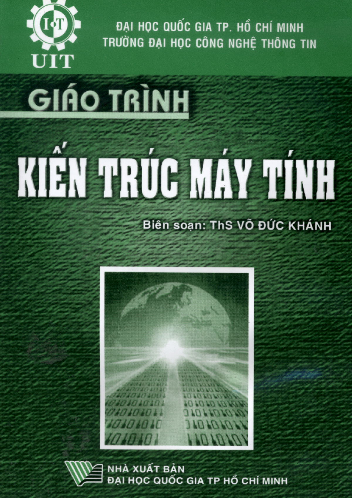 Giáo trình Kiến trúc máy tính Phần 1 - Chöông 1 Giôùi thieäu chung Moân ...