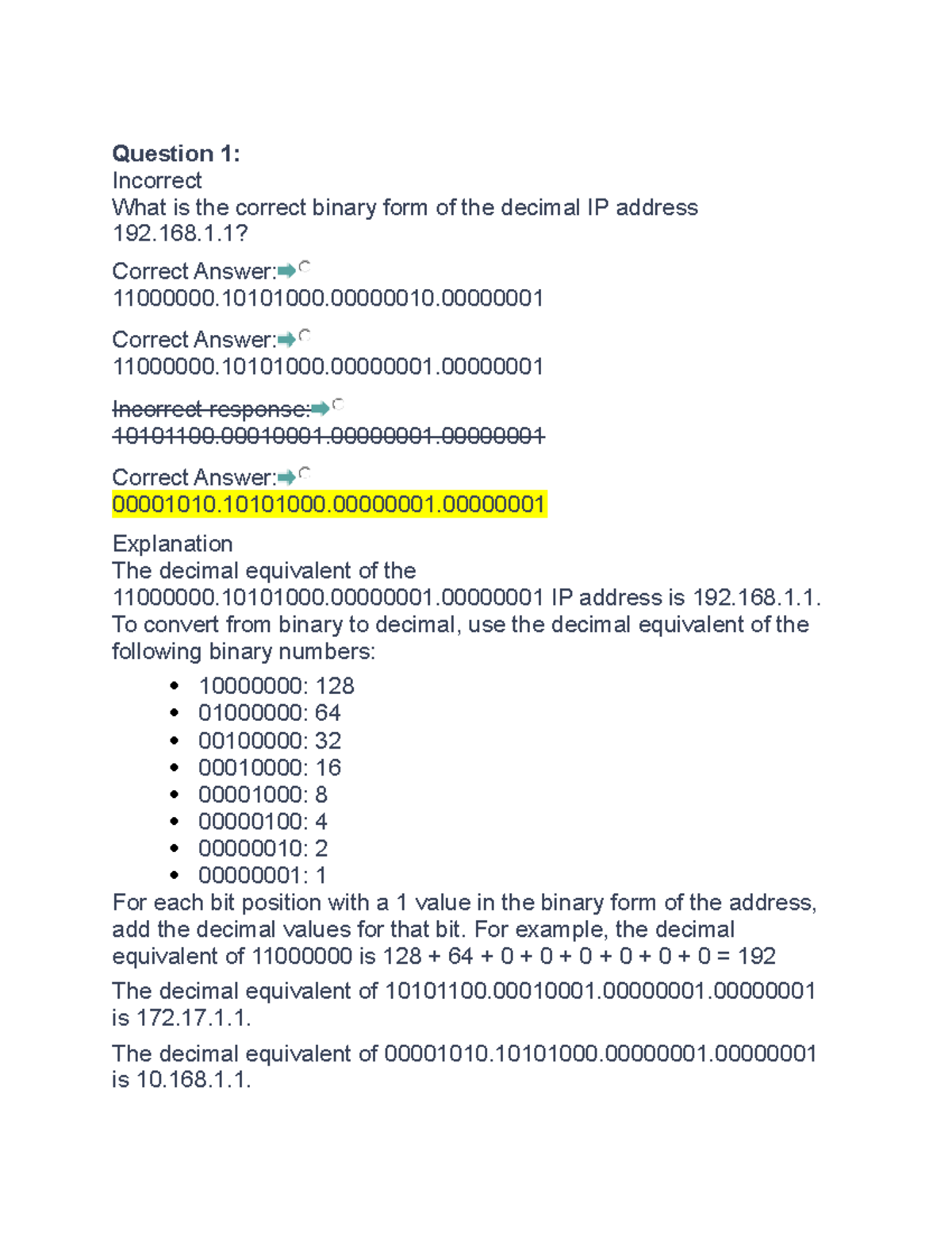 Quiz study week 2 - Question 1: Incorrect What is the correct binary ...