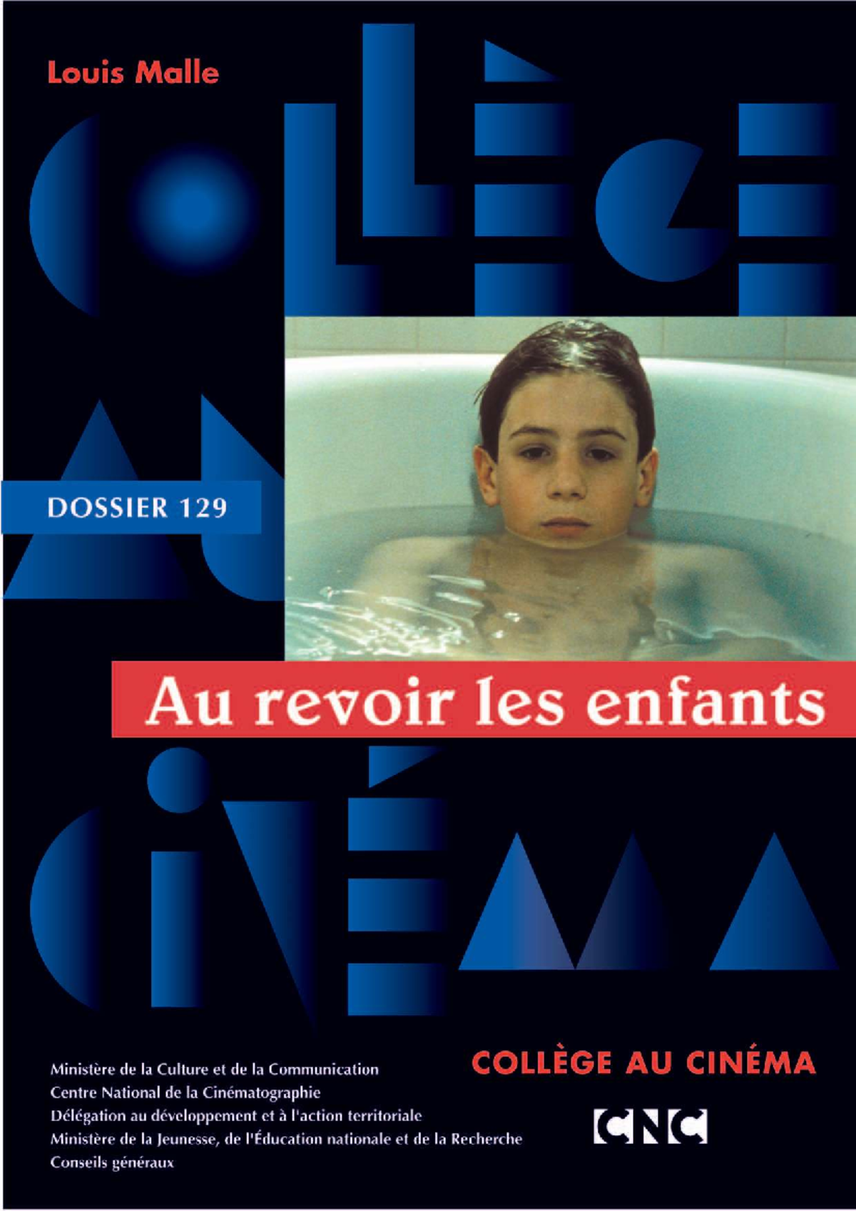 Au revoir les enfants de Louis Malle - Un parcours hors du commun ...