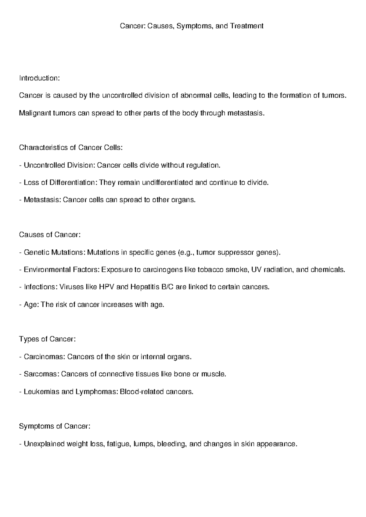 Cancer Investigatory Project - Cancer: Causes, Symptoms, and Treatment Introduction: Cancer is ...