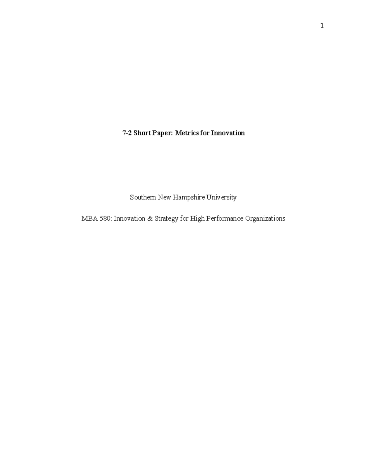 MBA 580 Module 7 - Short Paper: Evaluating Metrics for Innovation - Studocu