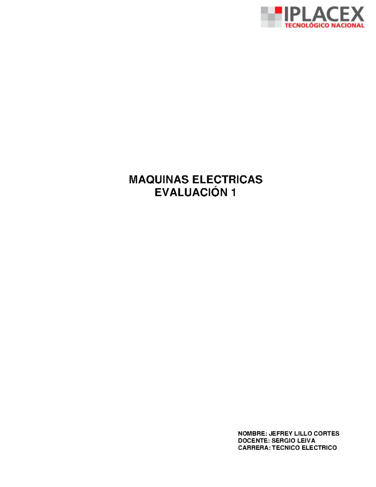 Evaluación 1 - Máquinas Eléctricas E1 por Jefrey Lillo - Studocu