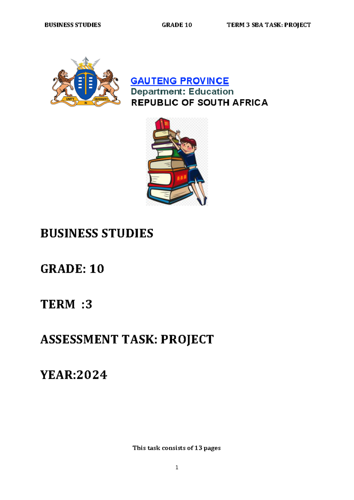 BUSINESS STUDIES GRADE 10 TERM 3 PROJECT SBA TASK 2024 - Studocu