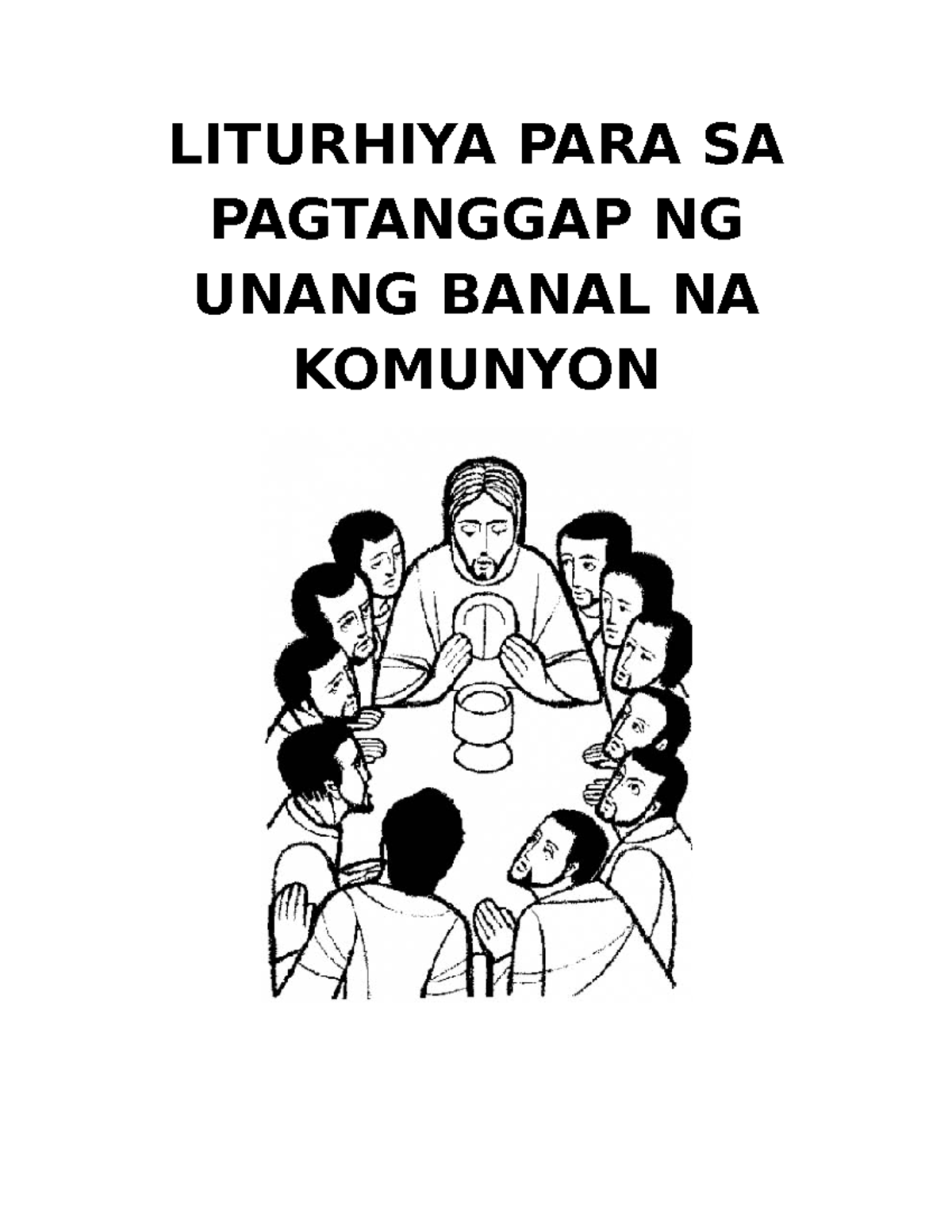 LITURHIYA PARA SA PAGTANGGAP NG UNANG BANAL NA KOMUNYON - Studocu
