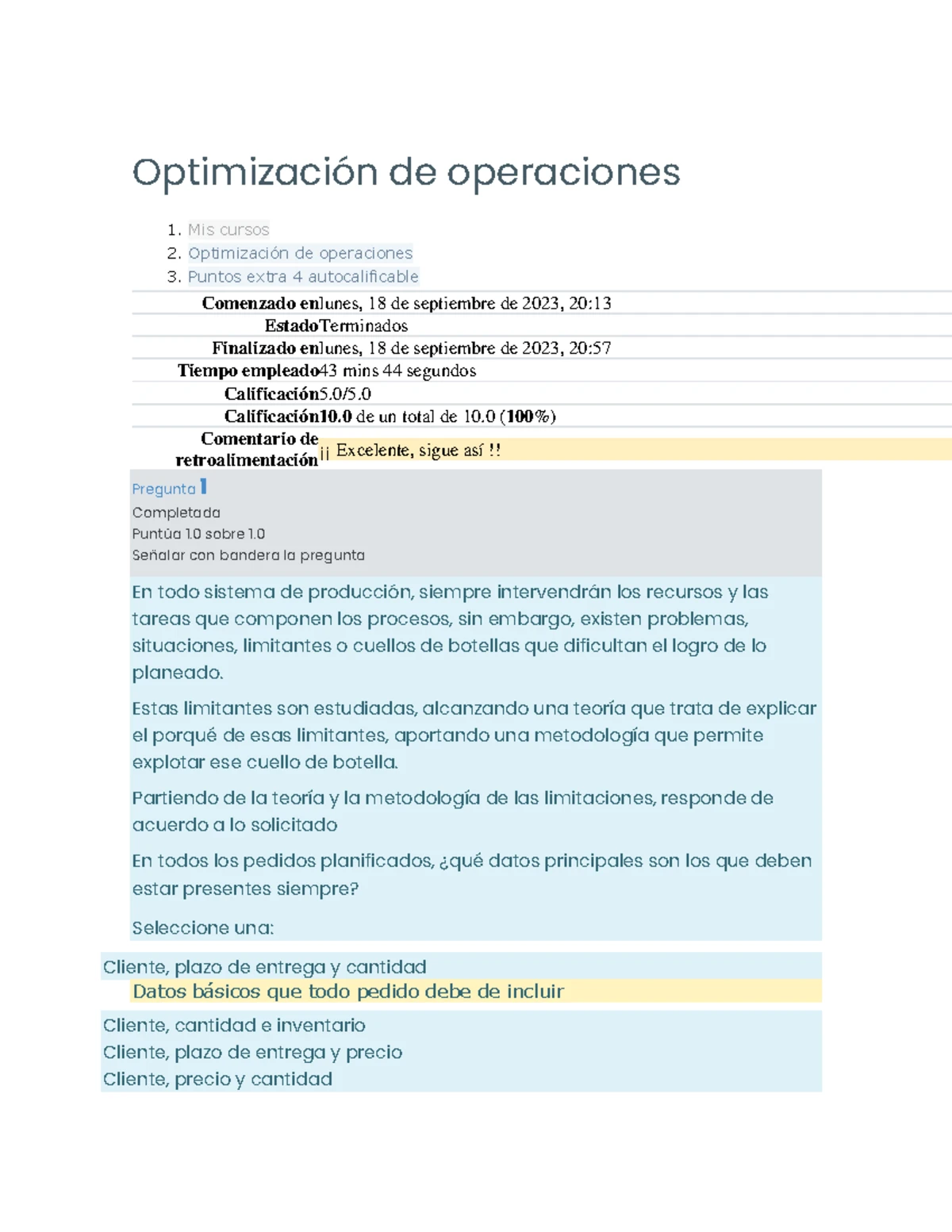 Optimización de operaciones Modalidad de exámenes Semana 2 - Optimización de operaciones 1. Mis ...