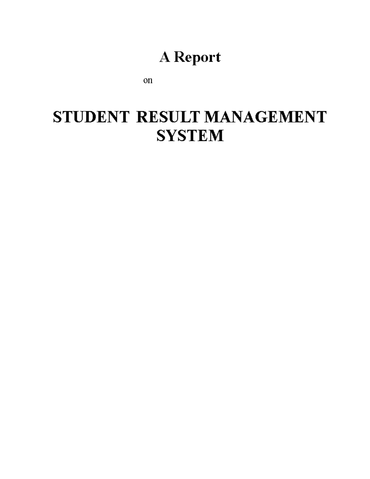 Student result management system project reportdocx - A Report on ...