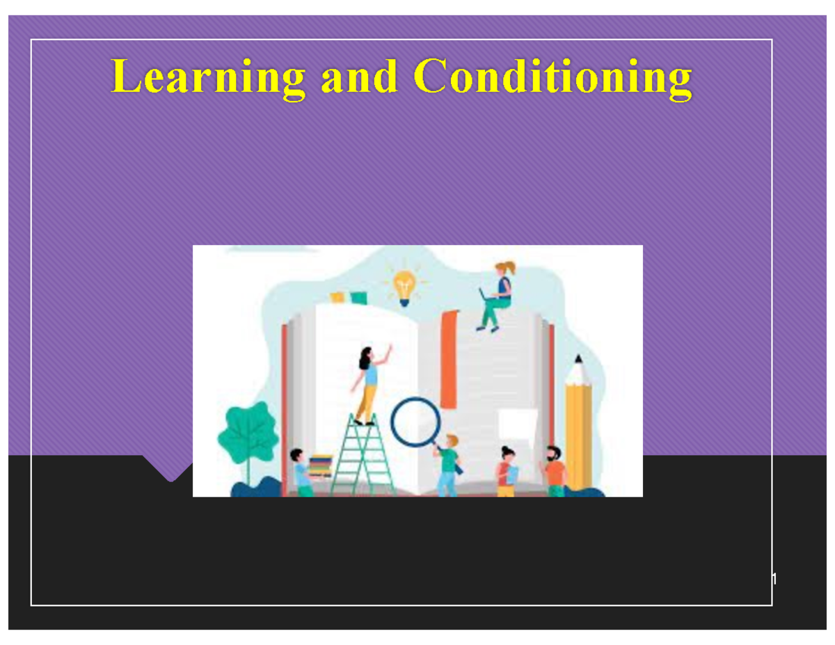 Psychology 101 - Lecture Notes on Learning and Conditioning - Studocu