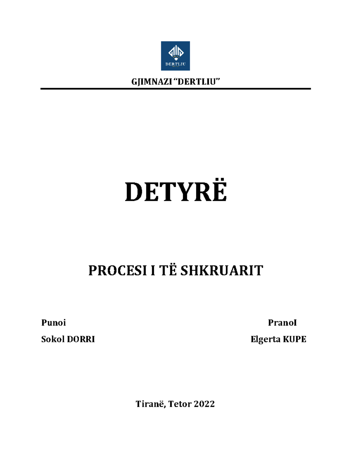 Gjuhe shqipe - NO NE ASGJE - GJIMNAZI “DERTLIU” DETYRË PROCESI I TË ...