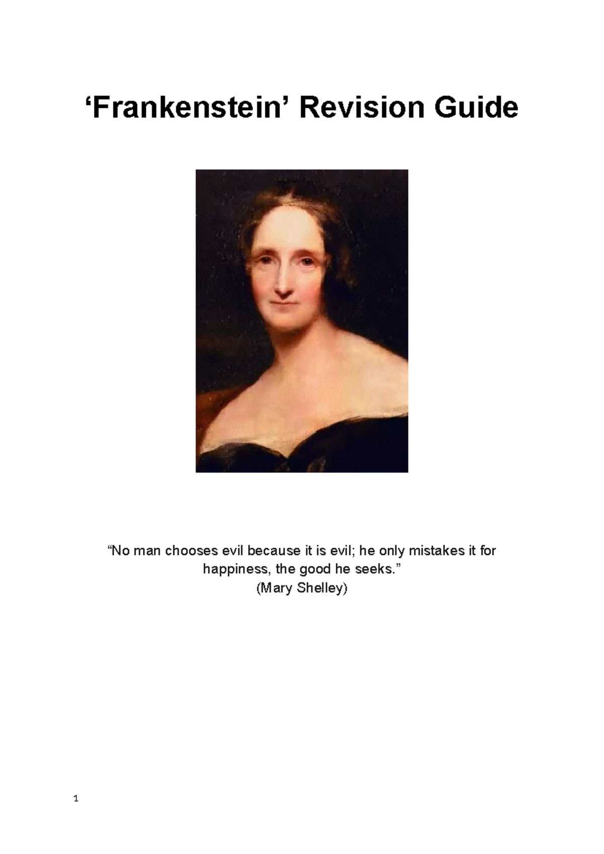 Frankenstein Revision Guide - ‘Frankenstein’ Revision Guide “No man ...
