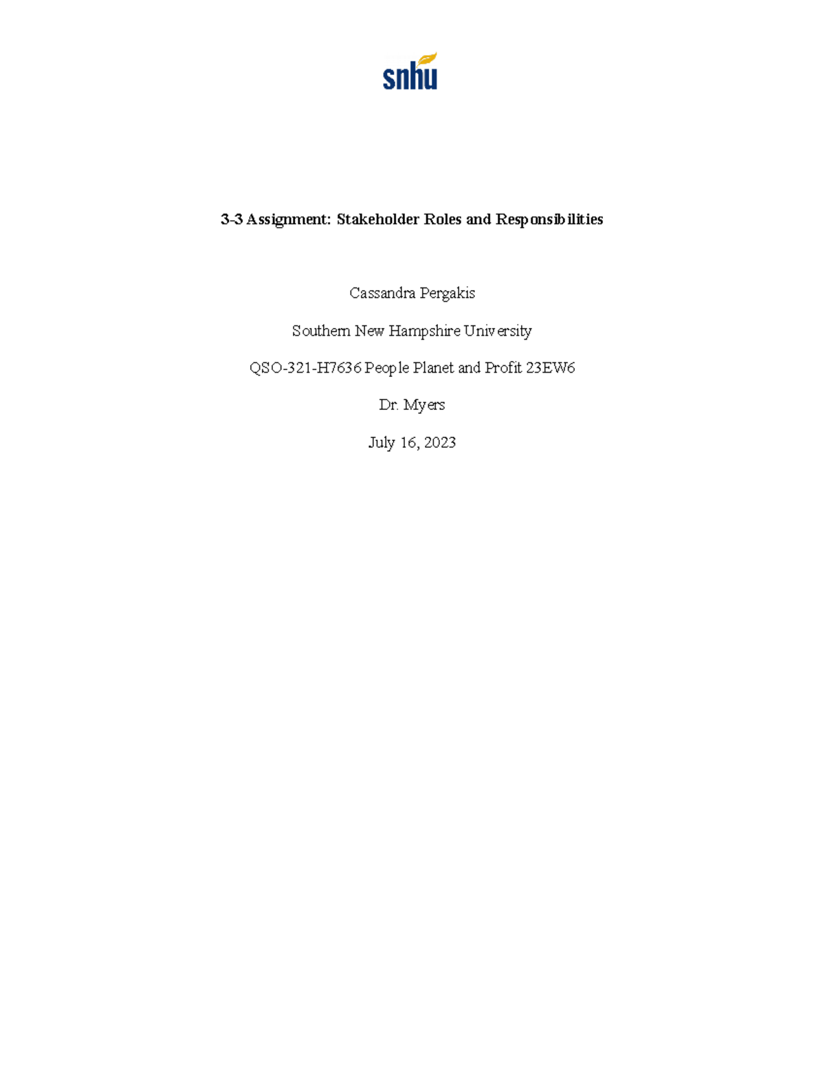QSO-321-H7636 Module 3 Assignment: Analyzing Stakeholder Roles - Studocu