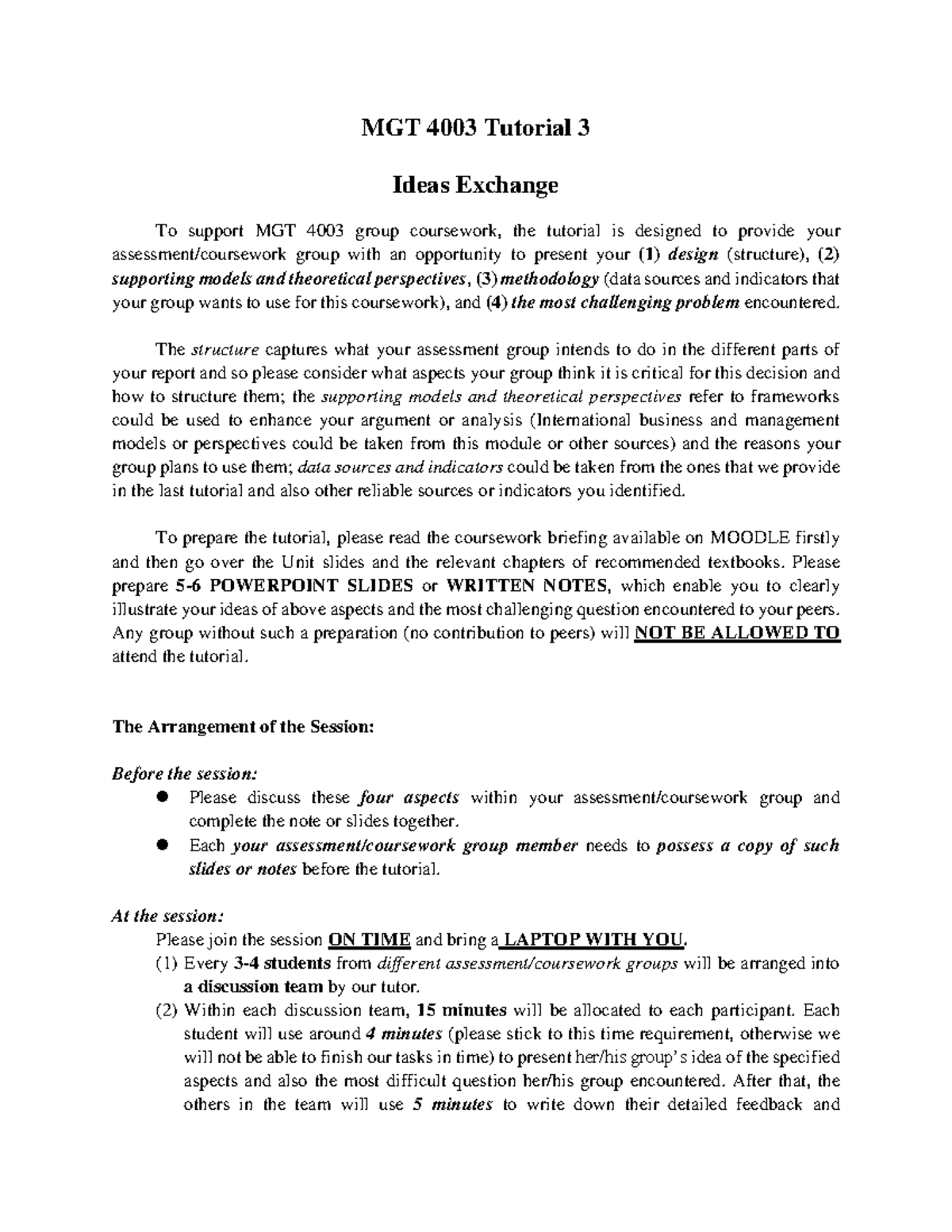 Tutorial 3 Assignment - MGT 4003 Tutorial 3 Ideas Exchange To support ...