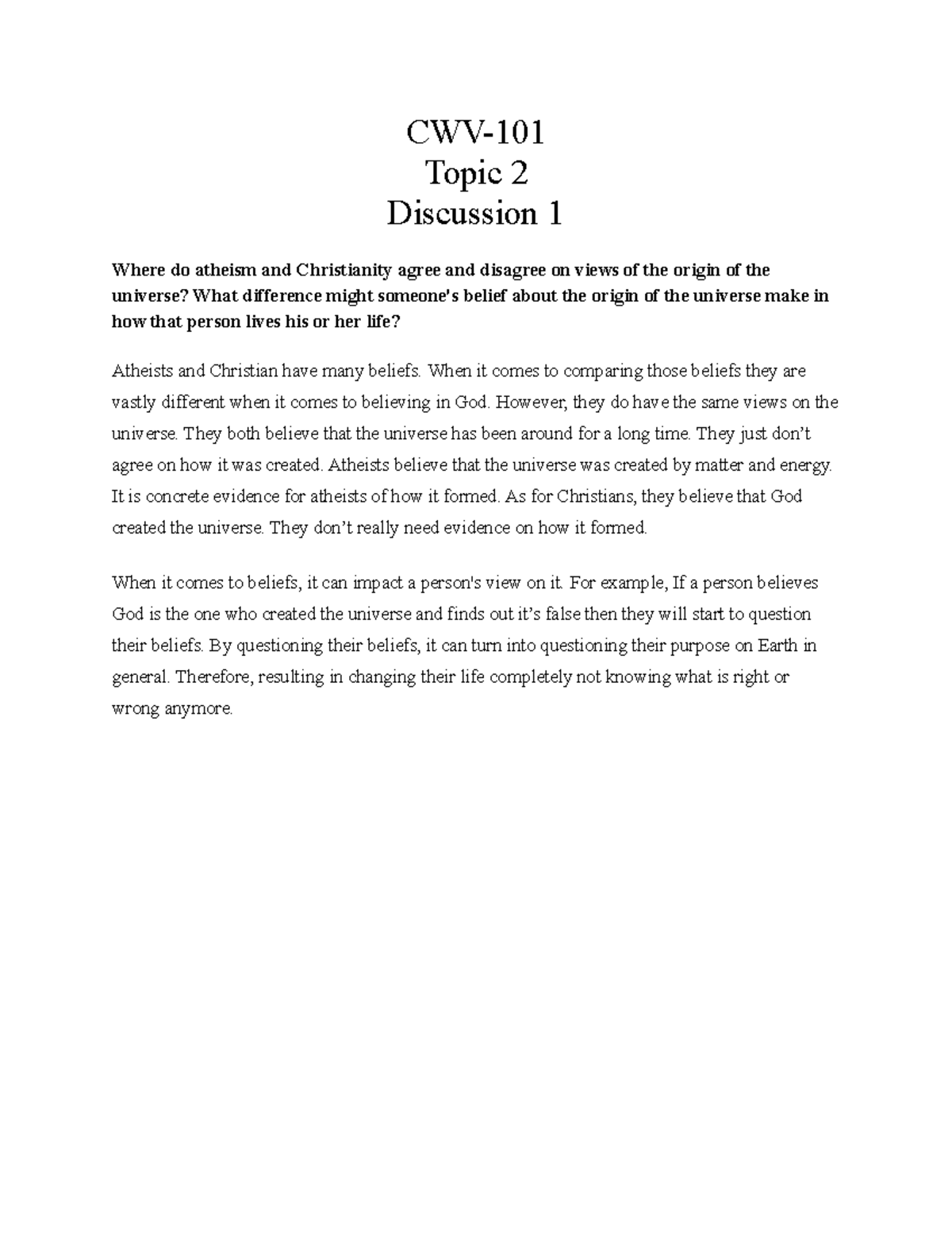 CWV-101 Topic 2 Discussion 1 - CWV- Topic 2 Discussion 1 Where do ...