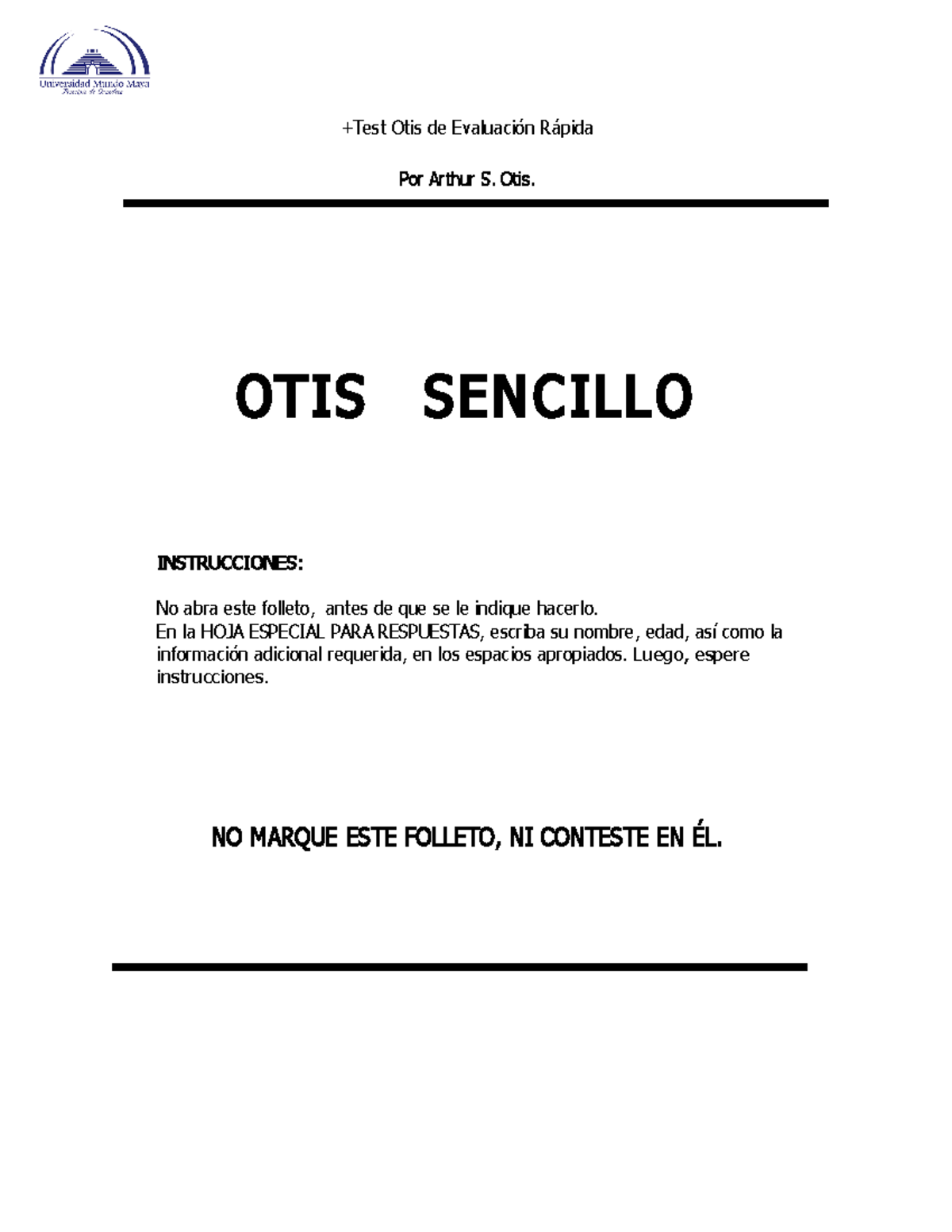 Test Otis de Evaluación Rápida: Ejercicios y Respuestas - Studocu