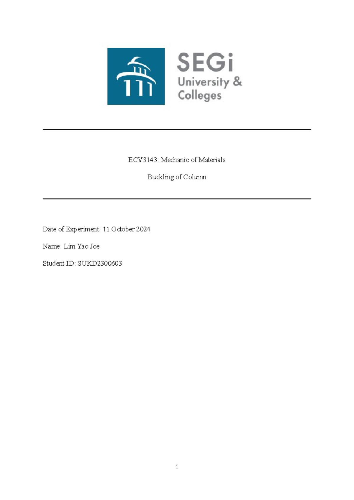 ECV3143: Experiment Report on Buckling of Fixed and Pin Columns - Studocu
