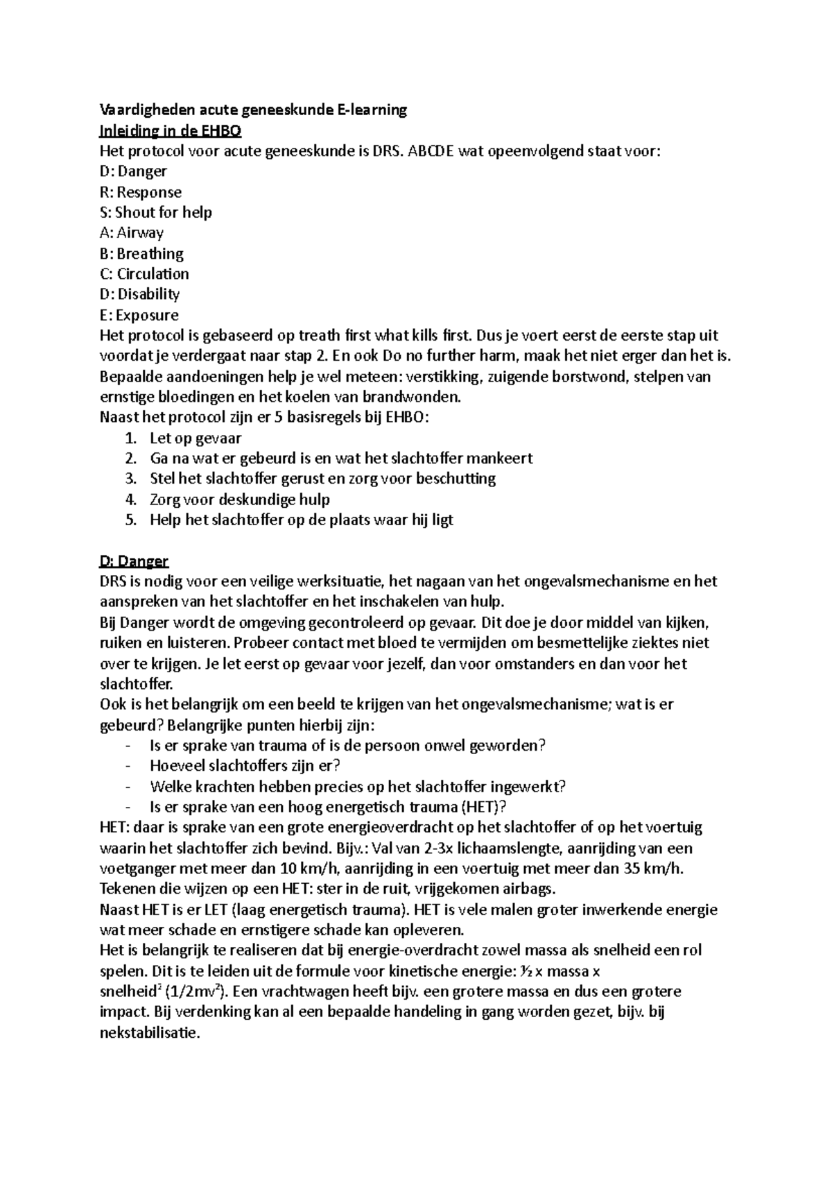 Vaardigheden Acute Geneeskunde E: DRS ABCDE Protocol en EHBO ...