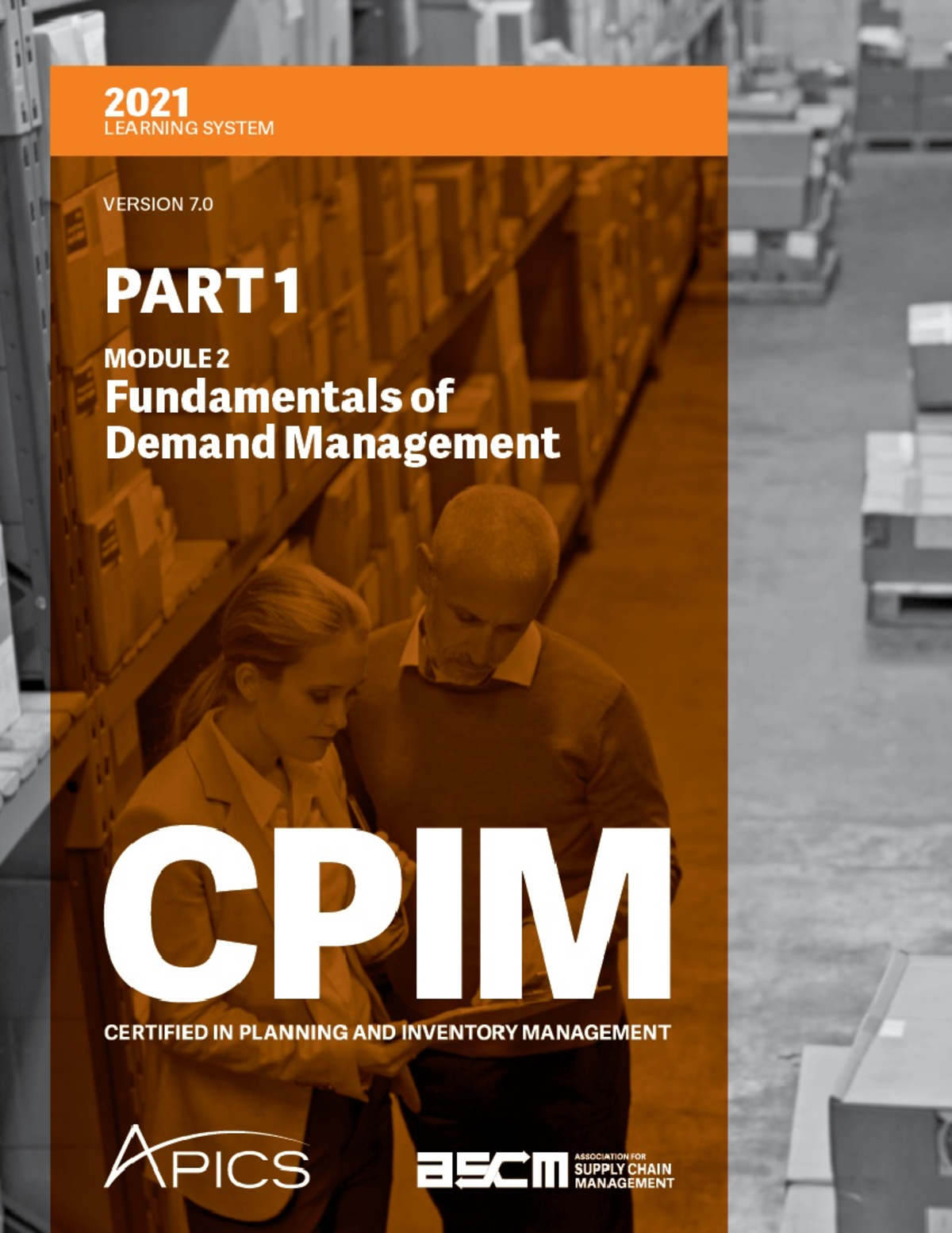 CPIM 2021 - Module 2 - Michael D. Ford, CFPIM, CSCP, CQA, CRE, PITA ...
