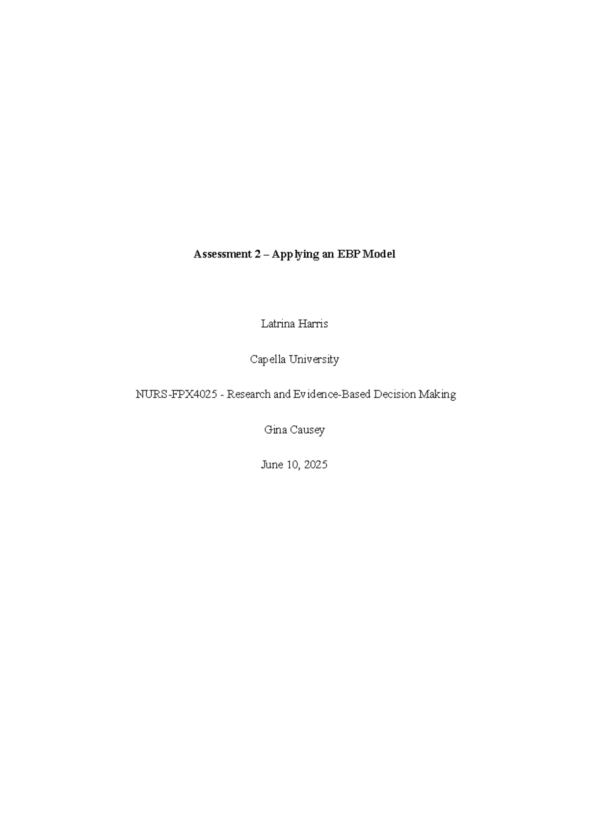 Assessment 2: EBP Model Application for Hyperemesis Gravidarum - Studocu