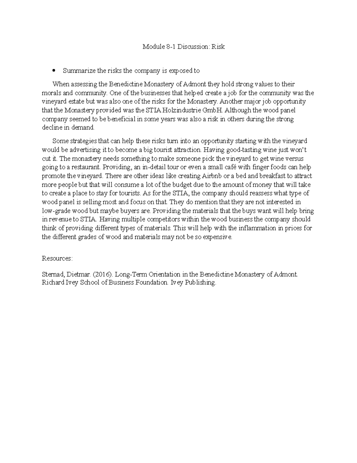 Module 8 Discussion - Module 8-1 Discussion: Risk Summarize the risks ...