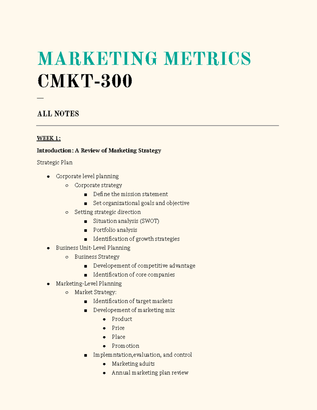 C MKT 300- Notes - MARKETING METRICS CMKT- ___ ALL NOTES WEEK 1 ...