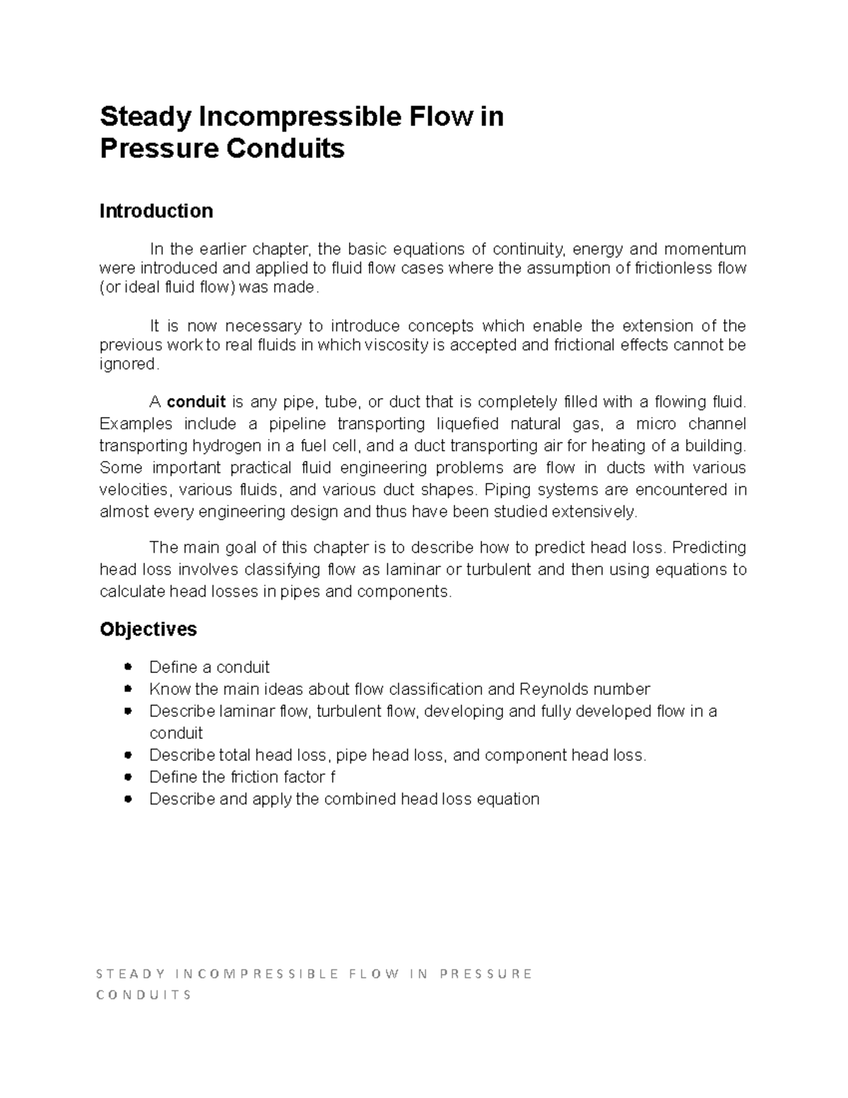 Steady Incompressible Flow in Pressure Conduits: Flow Classification ...