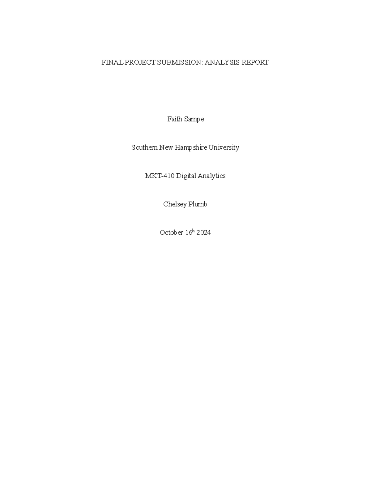 MKT 410 Final Project Submission - Analysis Report - FINAL PROJECT ...