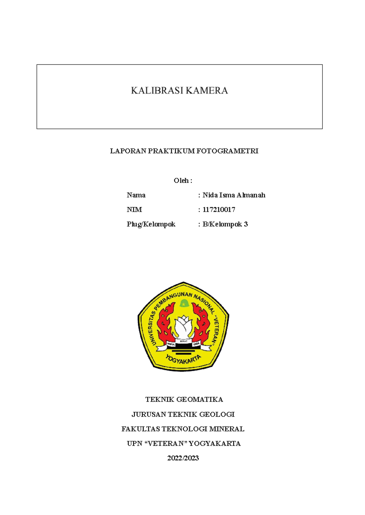 Kalibrasi Kamera dalam Fotogrametri: Laporan Praktikum Geomatika - Studocu