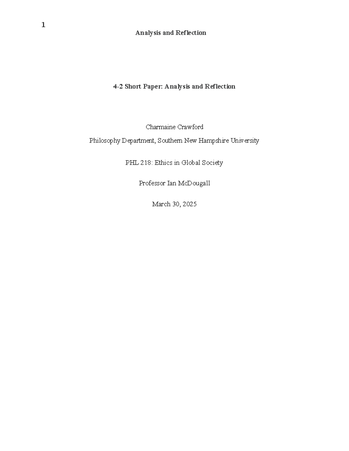 PHL 218: Ethics in Global Society - Analysis and Reflection Short Paper ...