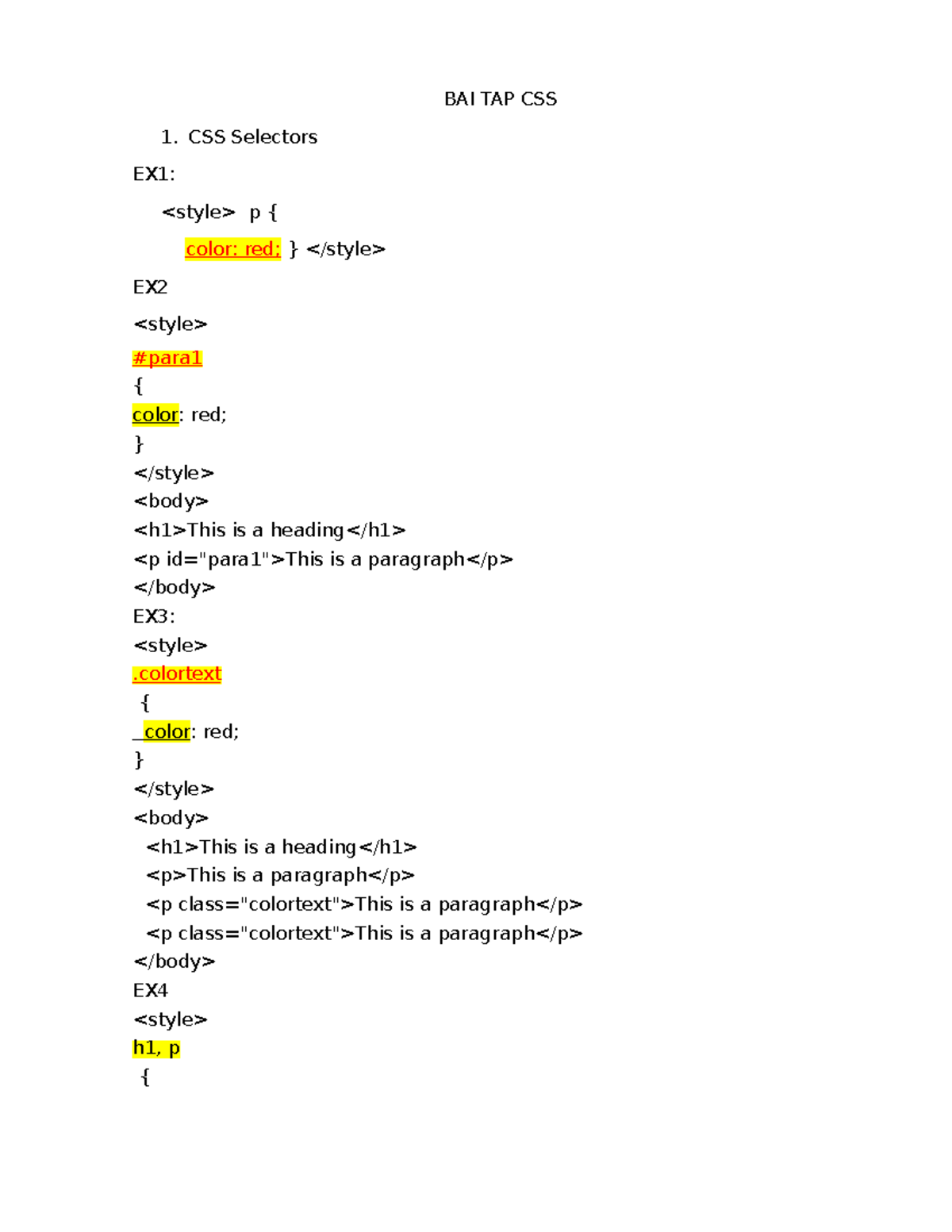 BAI TAP CSS - hiii - BAI TAP CSS CSS Selectors EX1: p { color: red ...
