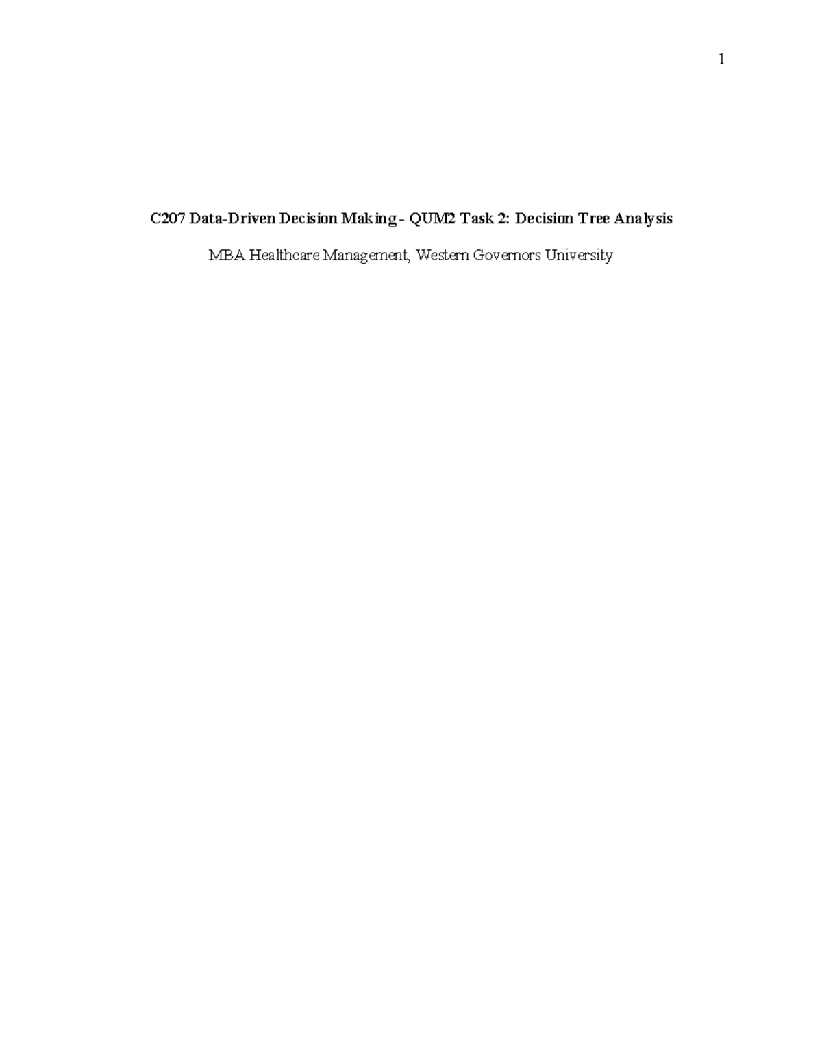 C207 Data-Driven Decision Making - QUM2 Task 2 - Anonymous - C207 Data-Driven Decision Making ...