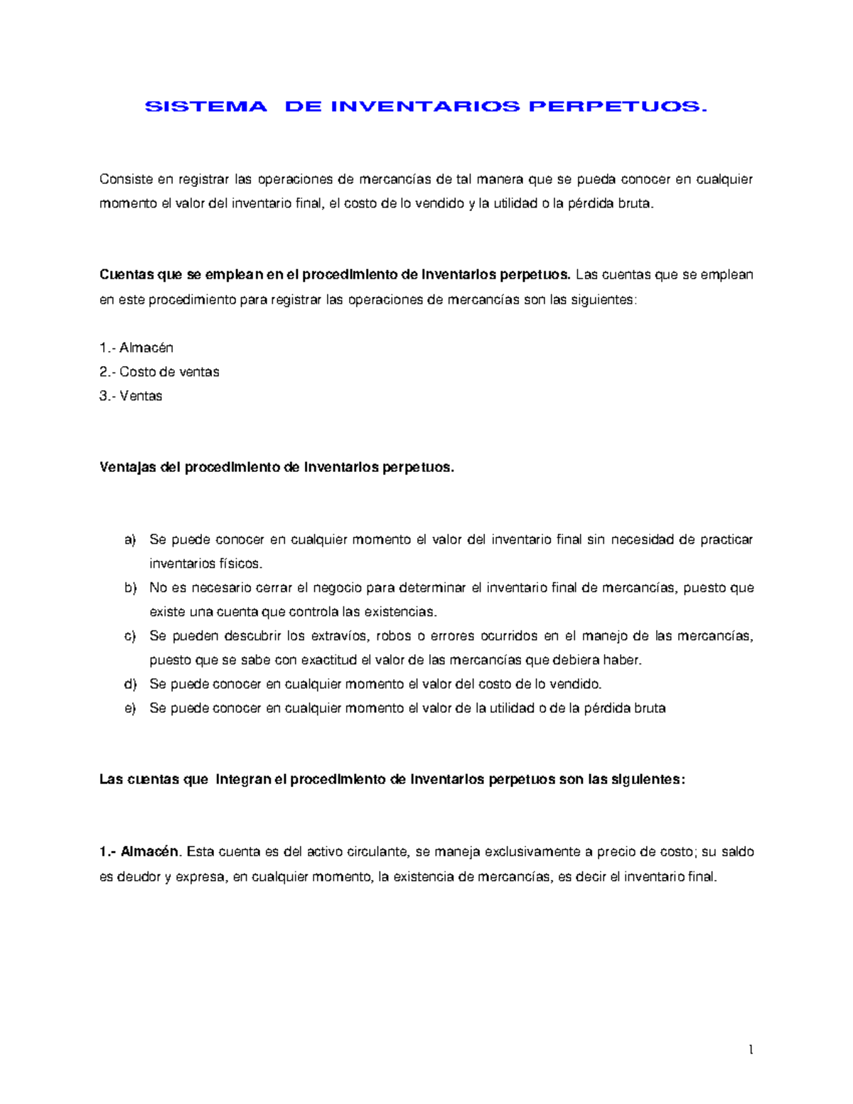 Inventario perpetuo - SISTEMA DE INVENTARIOS PERPETUOS. Consiste en registrar las operaciones de ...
